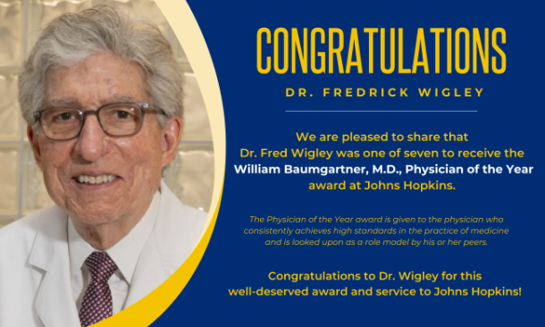 Congratulations to Dr. Fredrick Wigley : Johns Hopkins Scleroderma Center